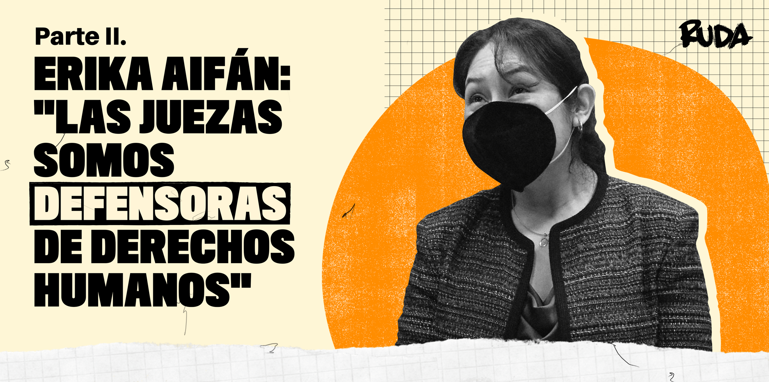 Erika Aifán: las juezas somos defensoras de derechos humanos | Ruda
